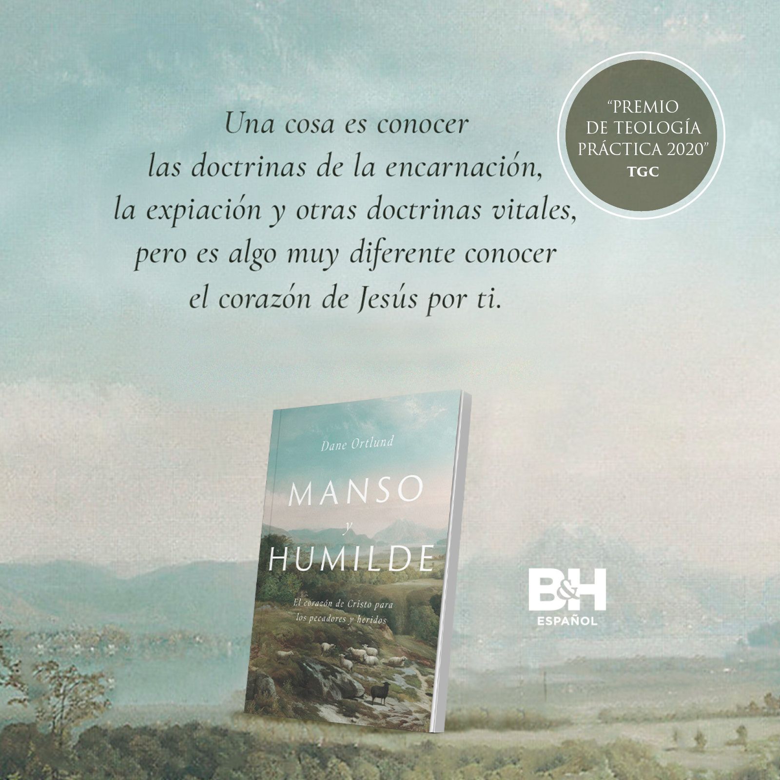 Reseña: Manso y Humilde por Dane Ortlund - B&H Español